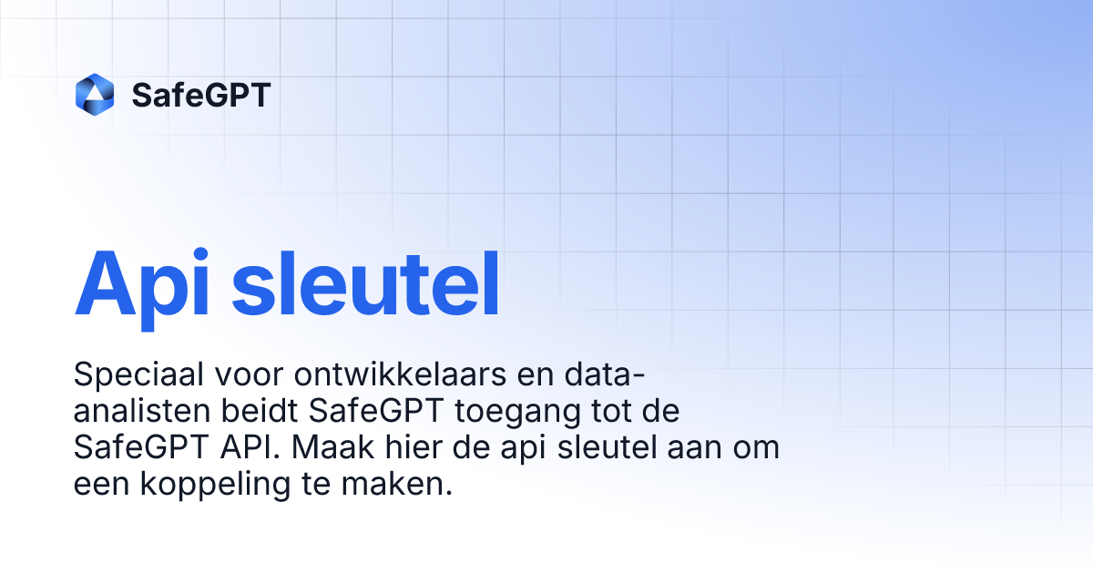 Api sleutel | SafeGPT